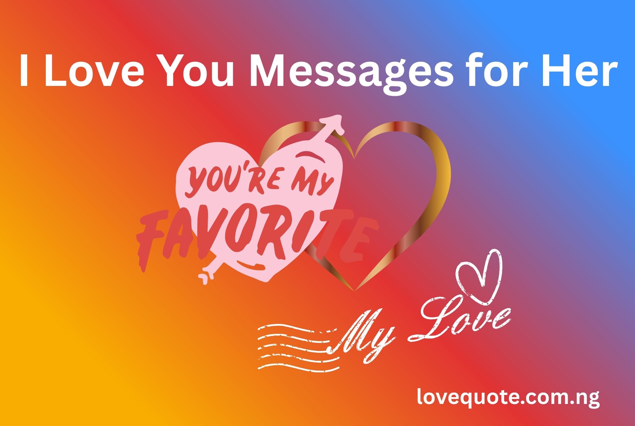 80 I Love Messages for You - Inspirational Love Quotes and Romantic ...