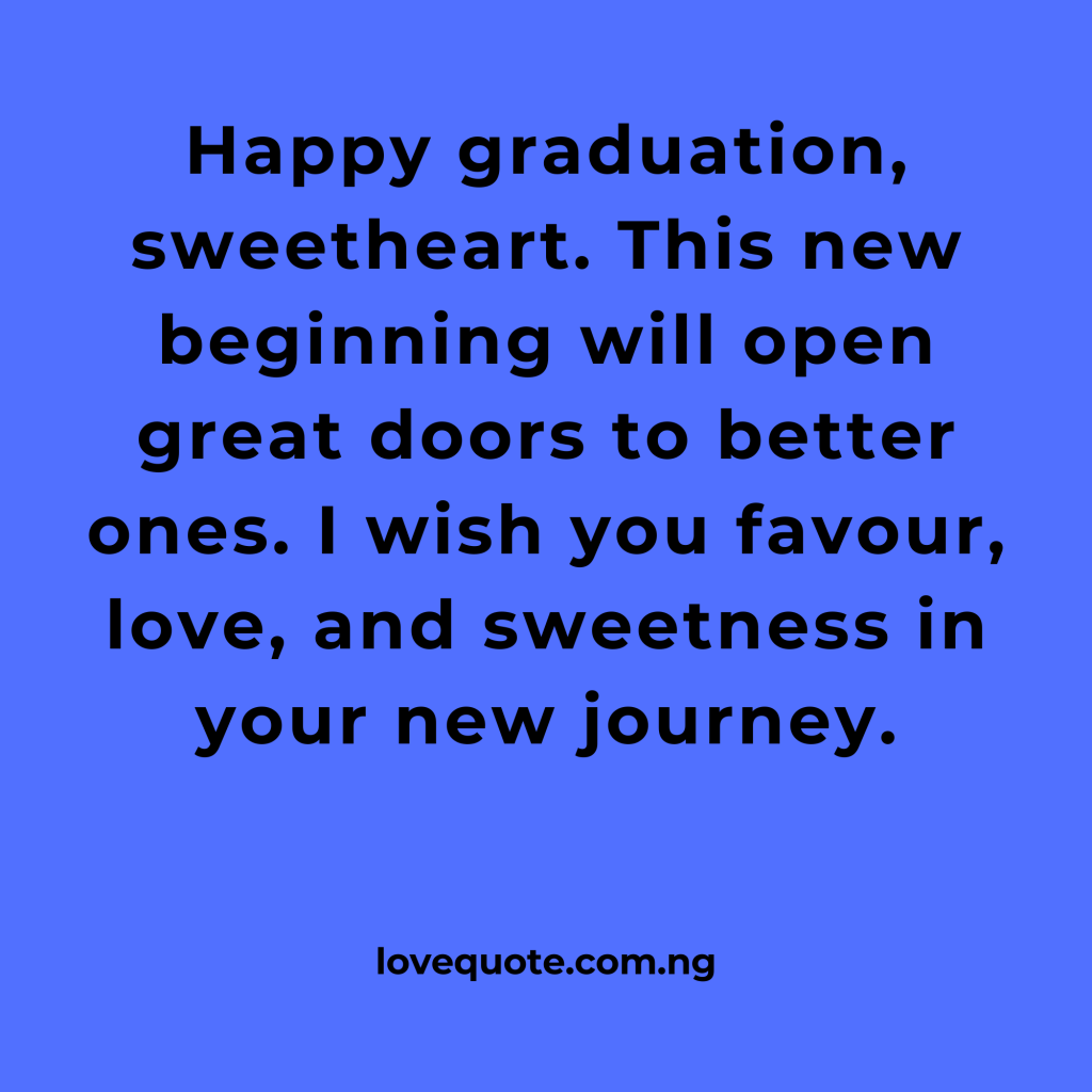 50 Beautiful Graduation Messages and Wishes - Inspirational Love Quotes ...